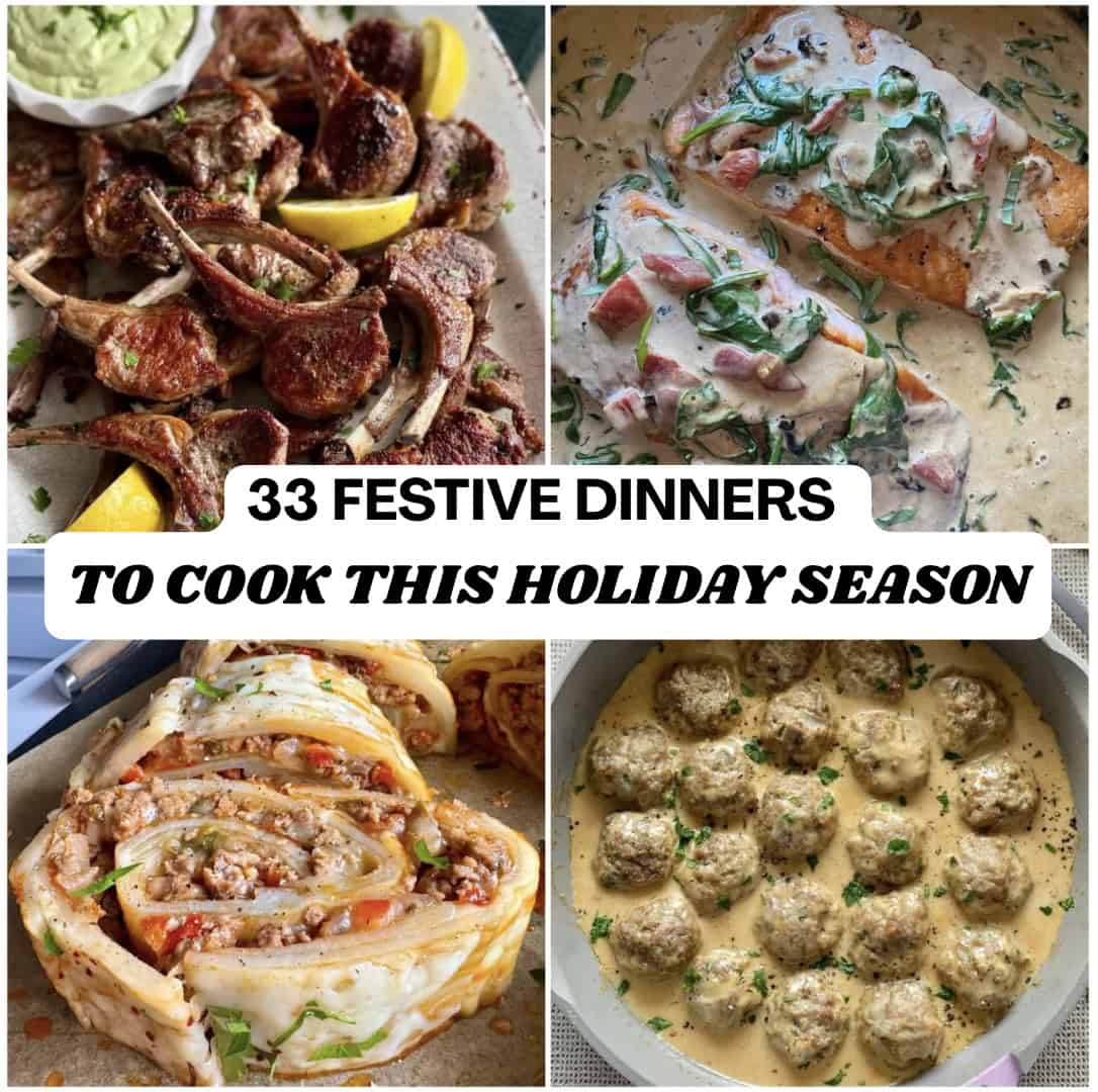 33 Festive Dinners to Cook this Holiday Season - Hungry Happens